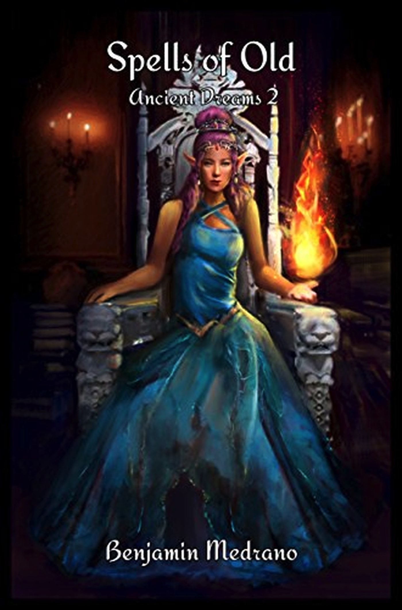 Benjamin Medrano - Ancient Dreams