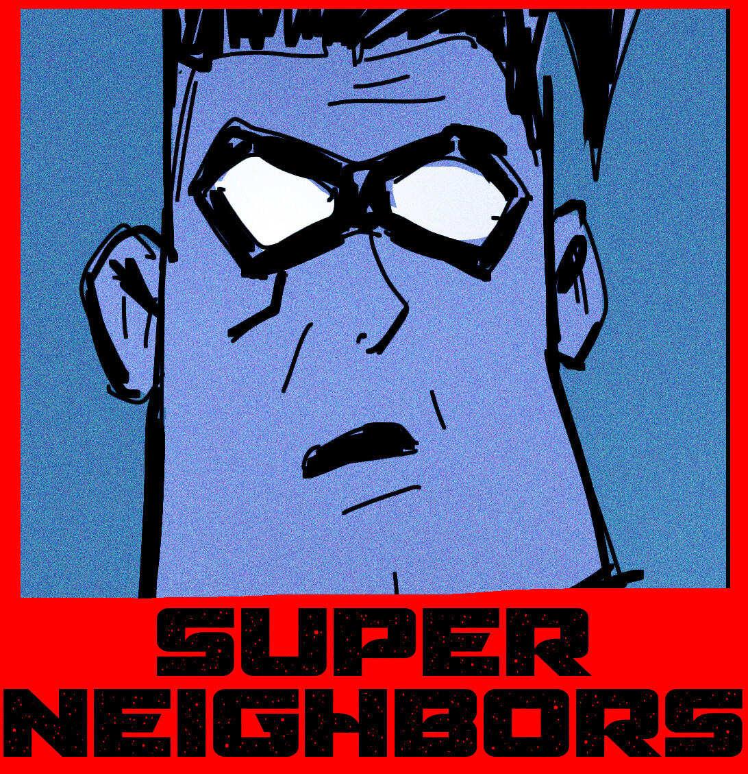 ArtStation - Super Neighbors