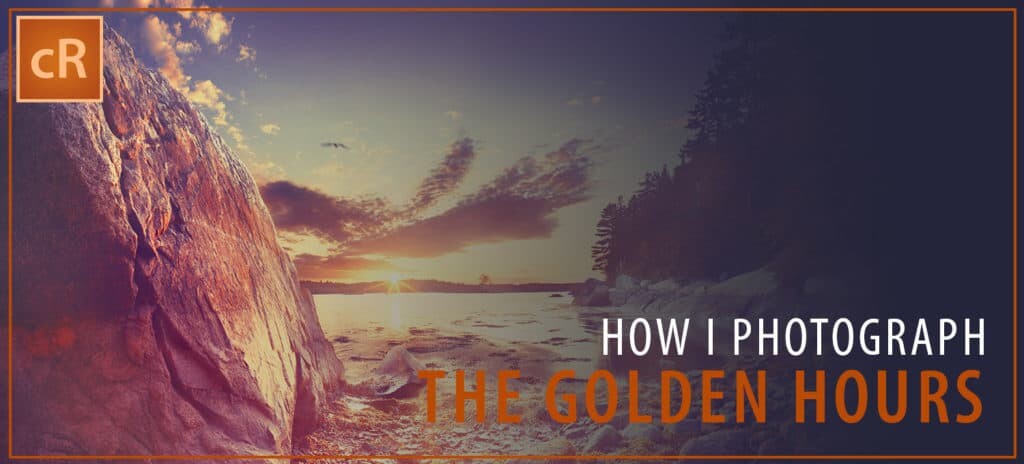 ArtStation - How I Photograph a Golden Hour Landscape