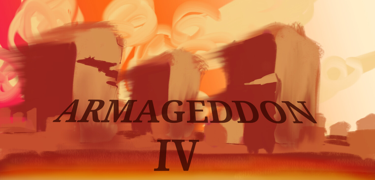 ArtStation - ARMAGEDDON IV