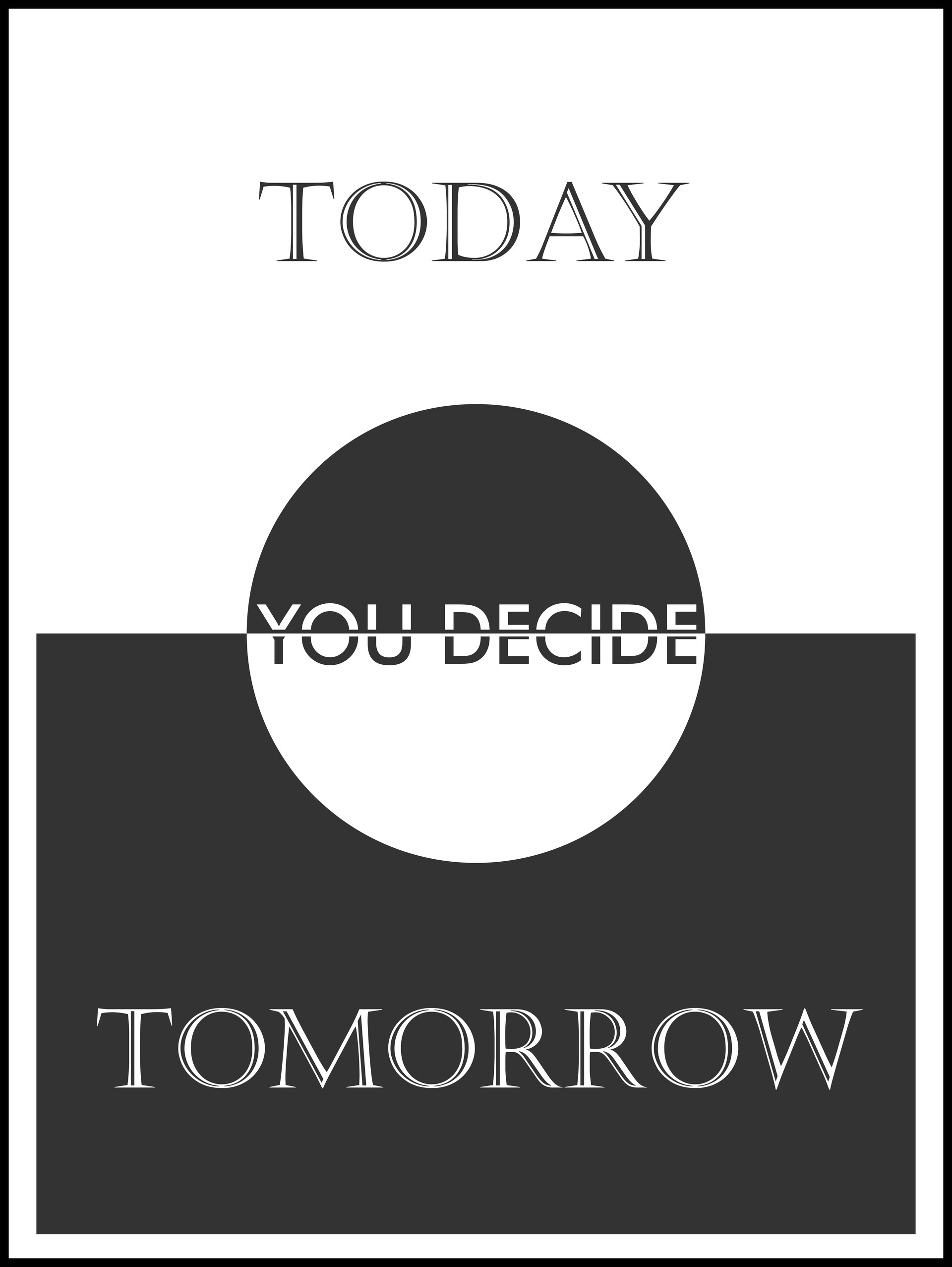 ArtStation - Poster- TODAY OR TOMORROW