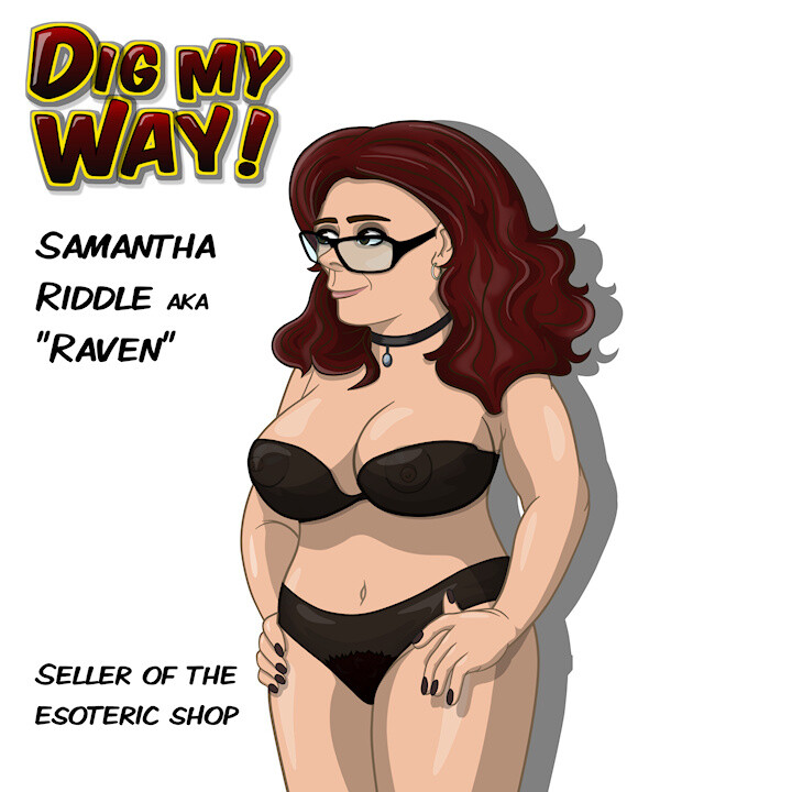 Rex Nihilo - Character Samantha Riddle aka "Raven" from "Dig My Way"