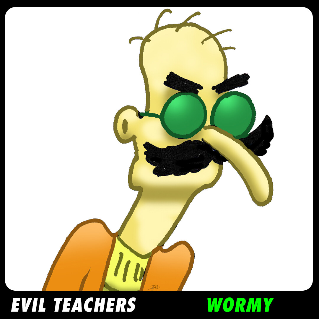 ArtStation - EVIL TEACHERS - WORMY