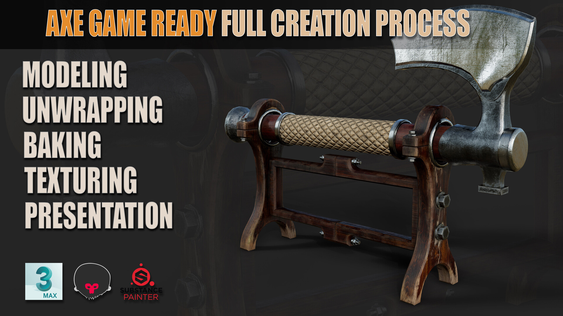 ArtStation - Axe Game Ready Full Creation Process