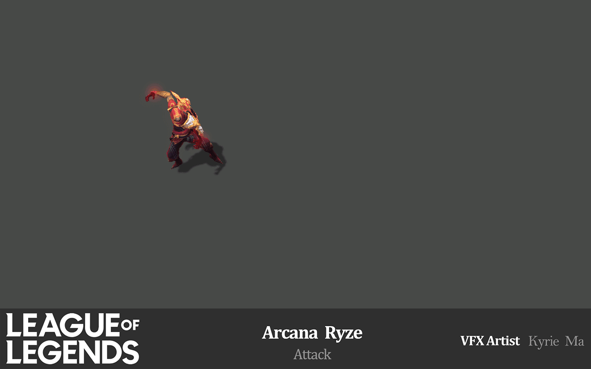 Kyrie Ma - League of Legends_Arcana Ryze VFX
