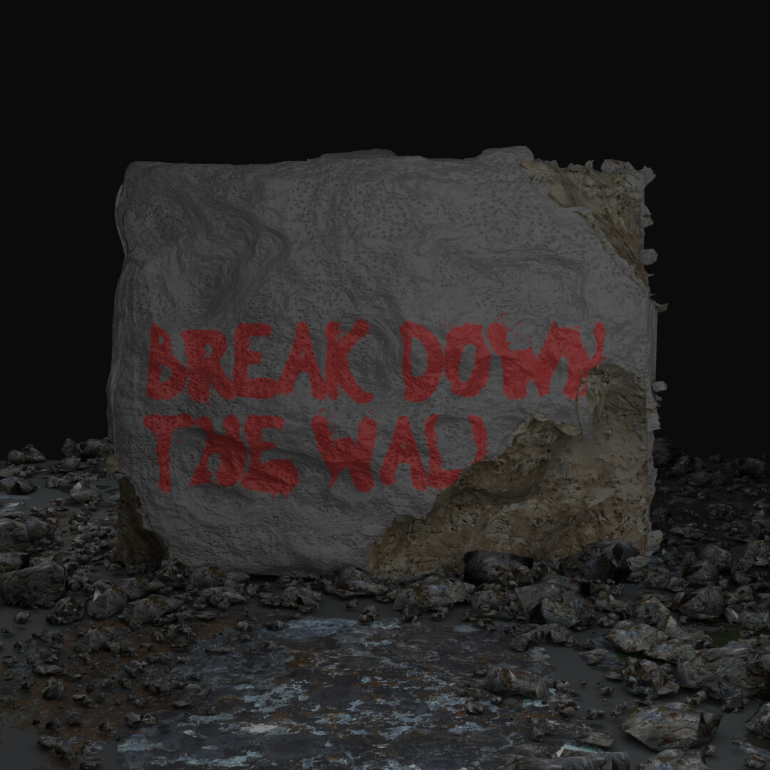 ArtStation - Break Down The Wall