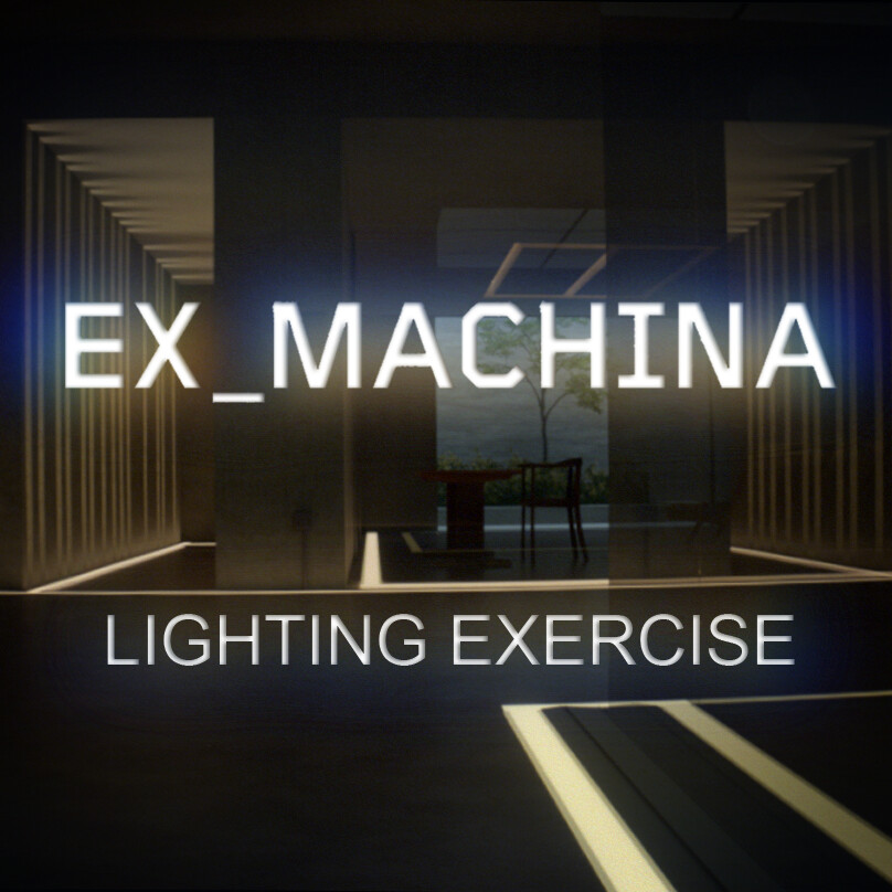 ArtStation - Recreating an environment / lighting - Ex Machina