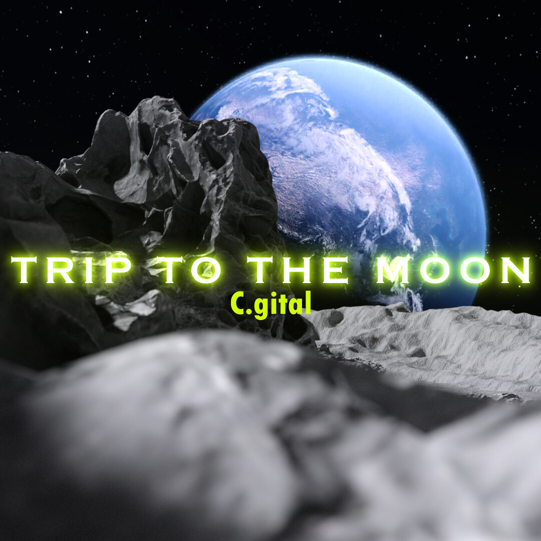 ArtStation - [C.GITAL] 'TRIP TO THE MOON' COLLECTION