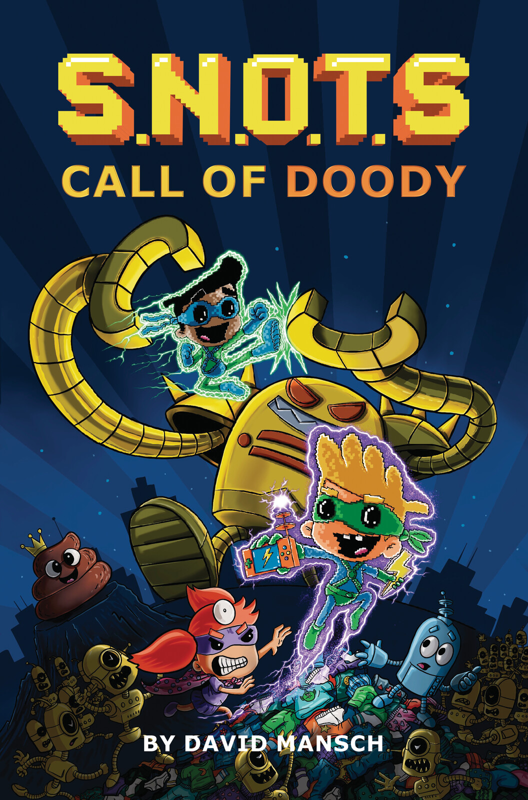 David Mansch - My First book, The SNOTS Call Of Doody, available for pre-order