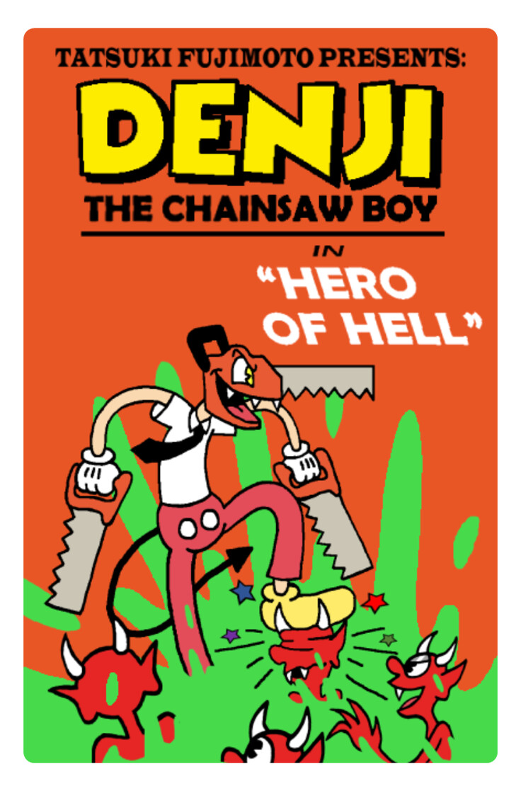ArtStation - "Denji the Chainsaw Boy" - Chainsaw Man 1930's cartoon poster