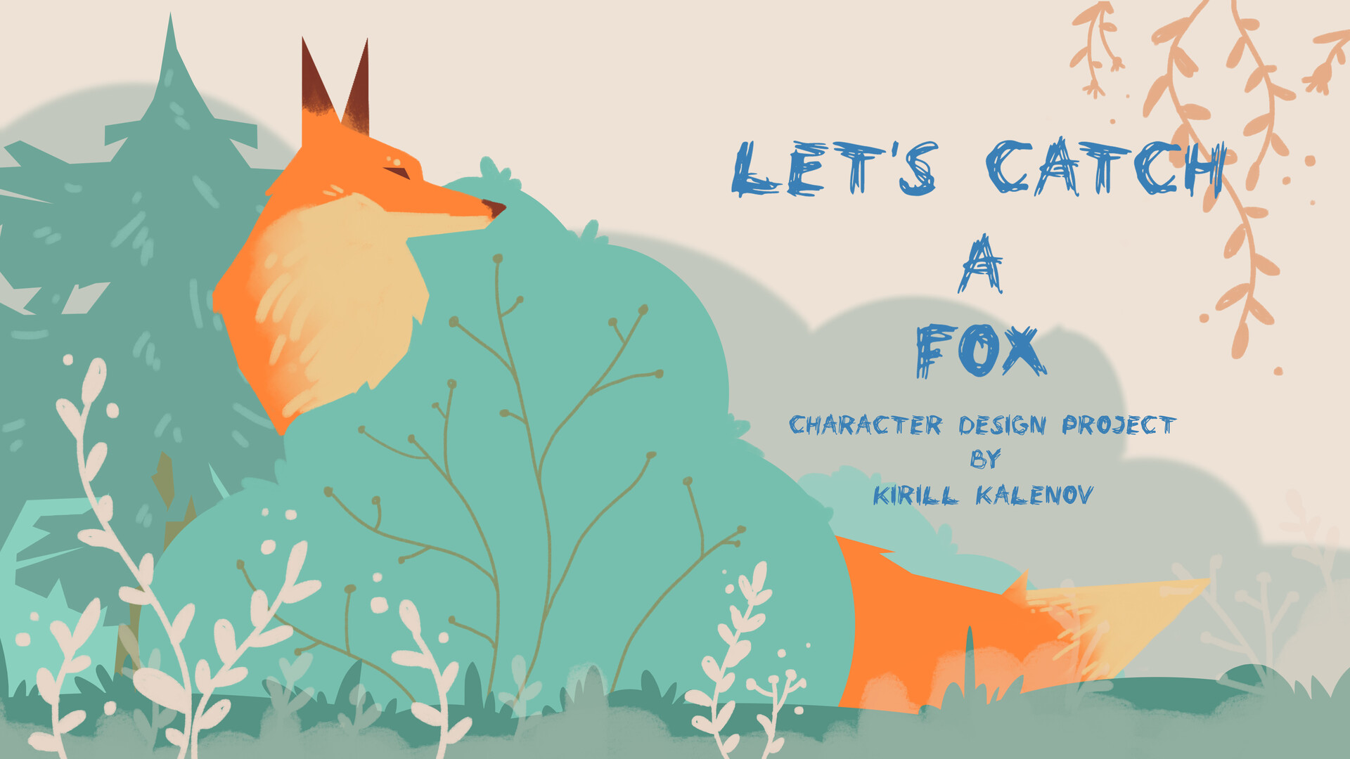 ArtStation - Let's catch a Fox