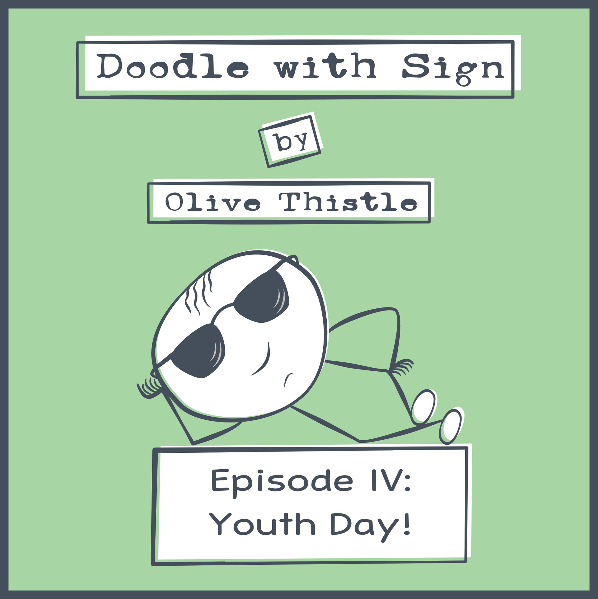ArtStation - Doodle with Sign! - Episode IV: "Youth Day!"