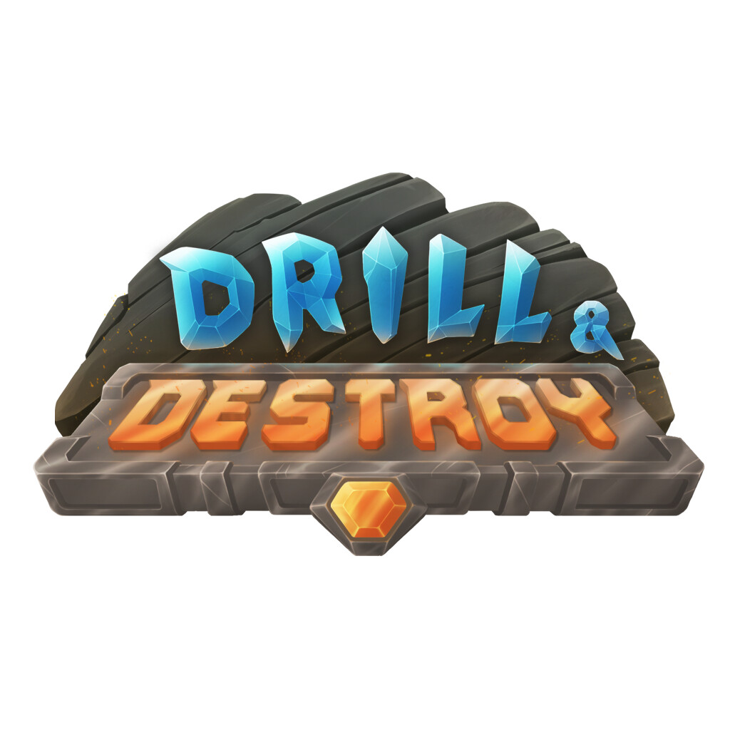 ArtStation - Drill & Destroy Game Logo