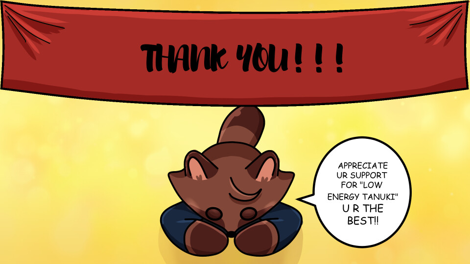 ArtStation - Low Energy Tanuki Thank you Note.