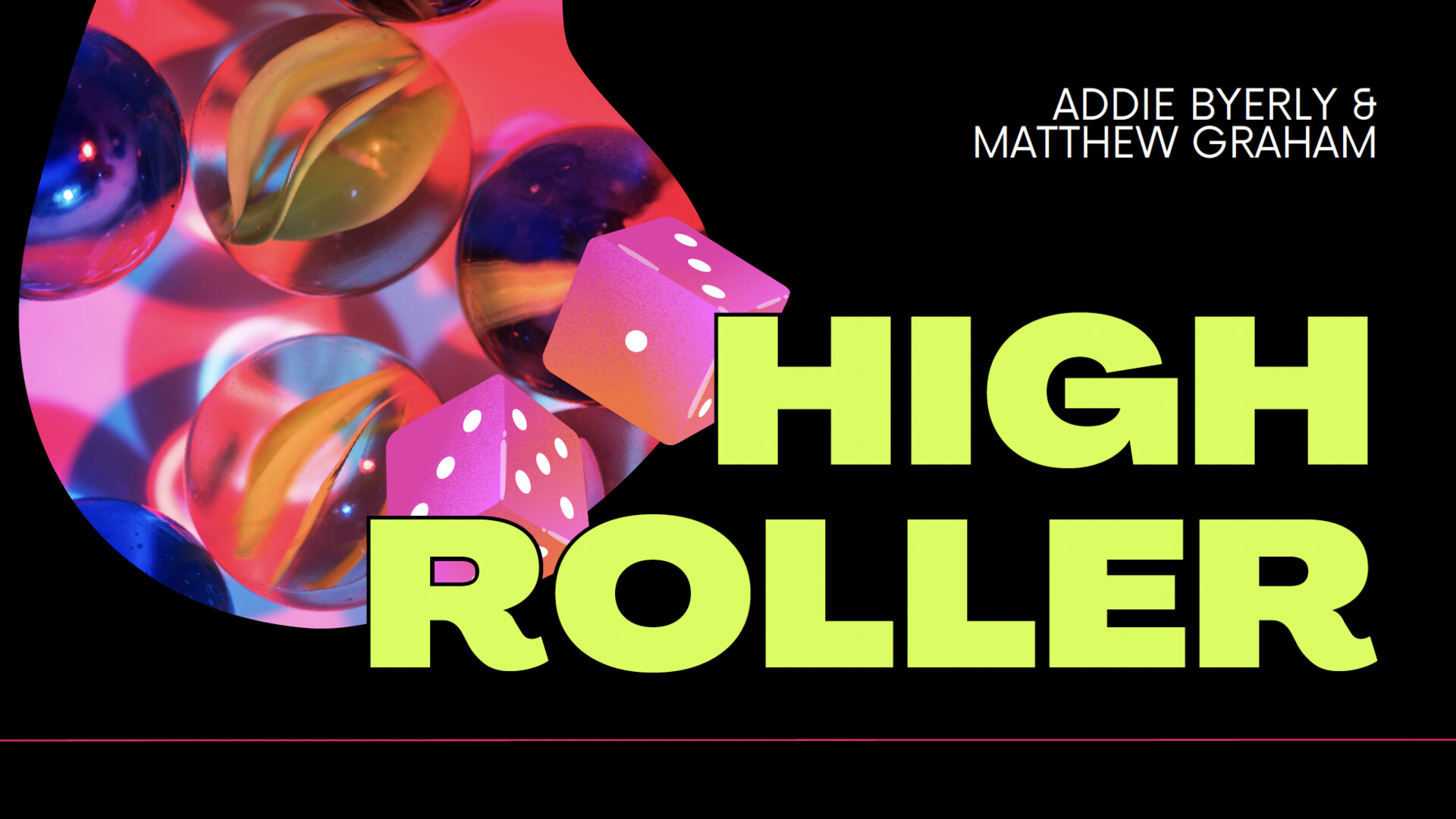 Matthew Graham - High Roller