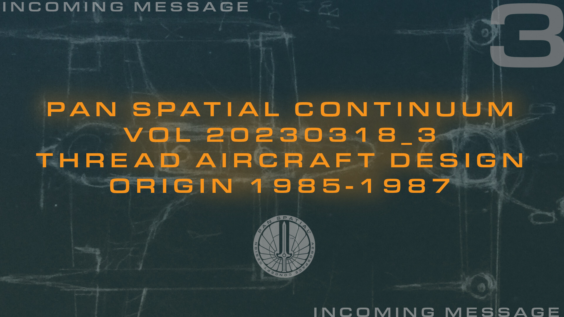 PAN SPATIAL Aerospace Concept Design - PAN SPATIAL CONTINUUM PART 3: ...