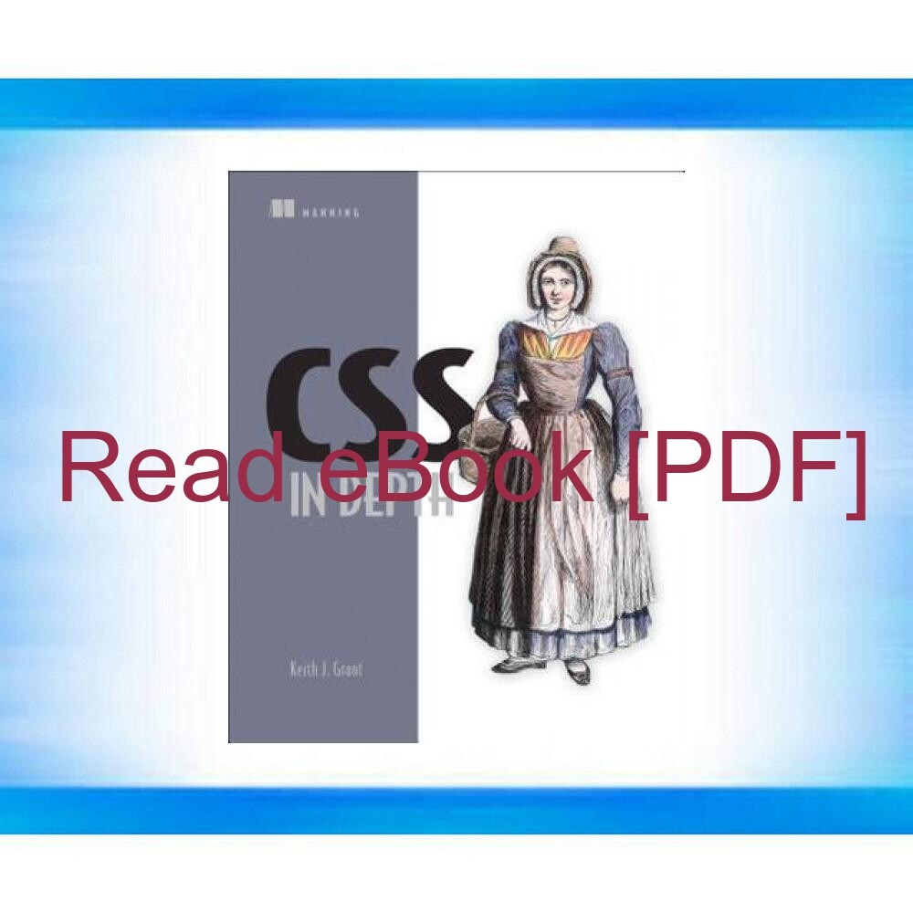 ArtStation - Free [epub] CSS in Depth [PDF EPuB AudioBook Ebook] By ...