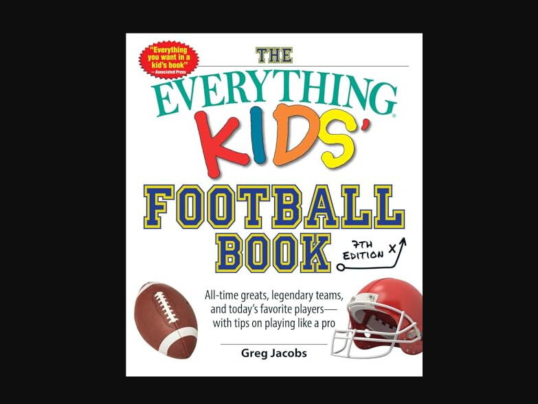 ArtStation - The Everything Kids' Football Book, 7th Edition: All-Time ...