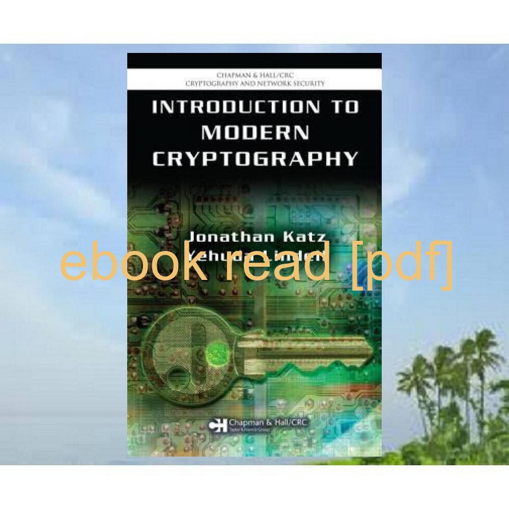 ArtStation - [EBOOK] Introduction to Modern Cryptography Principles and ...