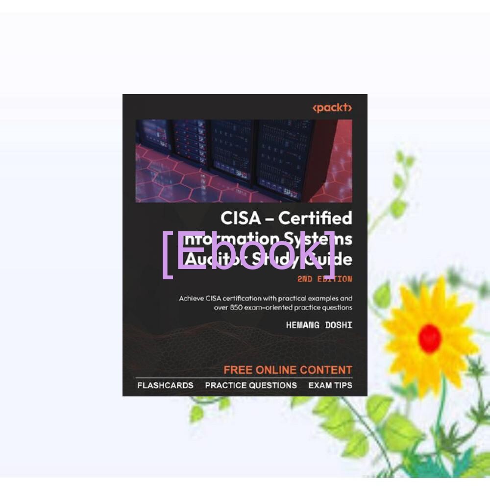 ArtStation - Free [epub] CISA - Certified Information Systems Auditor ...