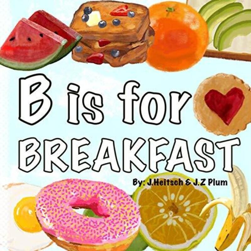 ArtStation - Download ⚡️ B is for BREAKFAST: A colorful ABC book of fun ...
