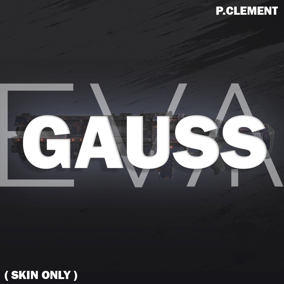 ArtStation - EVA - SKIN GAUSS