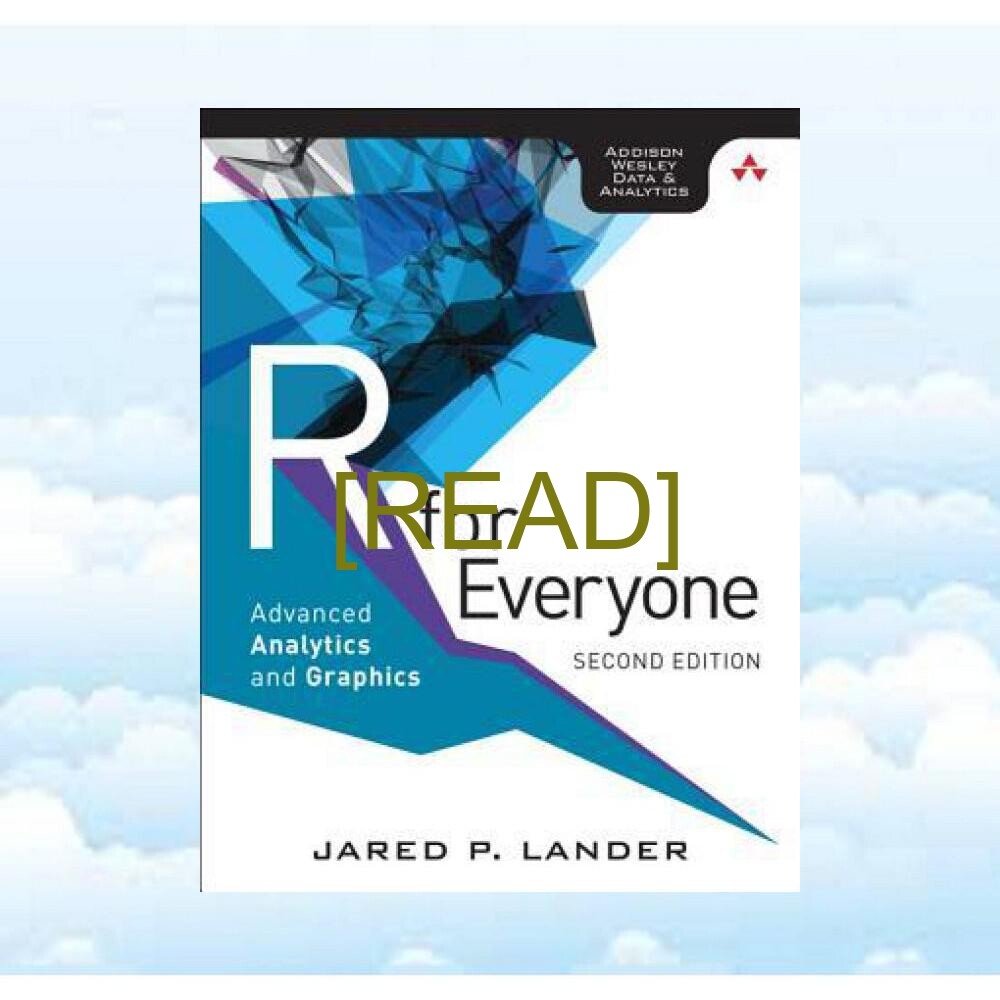 ArtStation - [READ EBOOK] R for Everyone Advanced Analytics and Graphics (Addison-Wesley Data ...