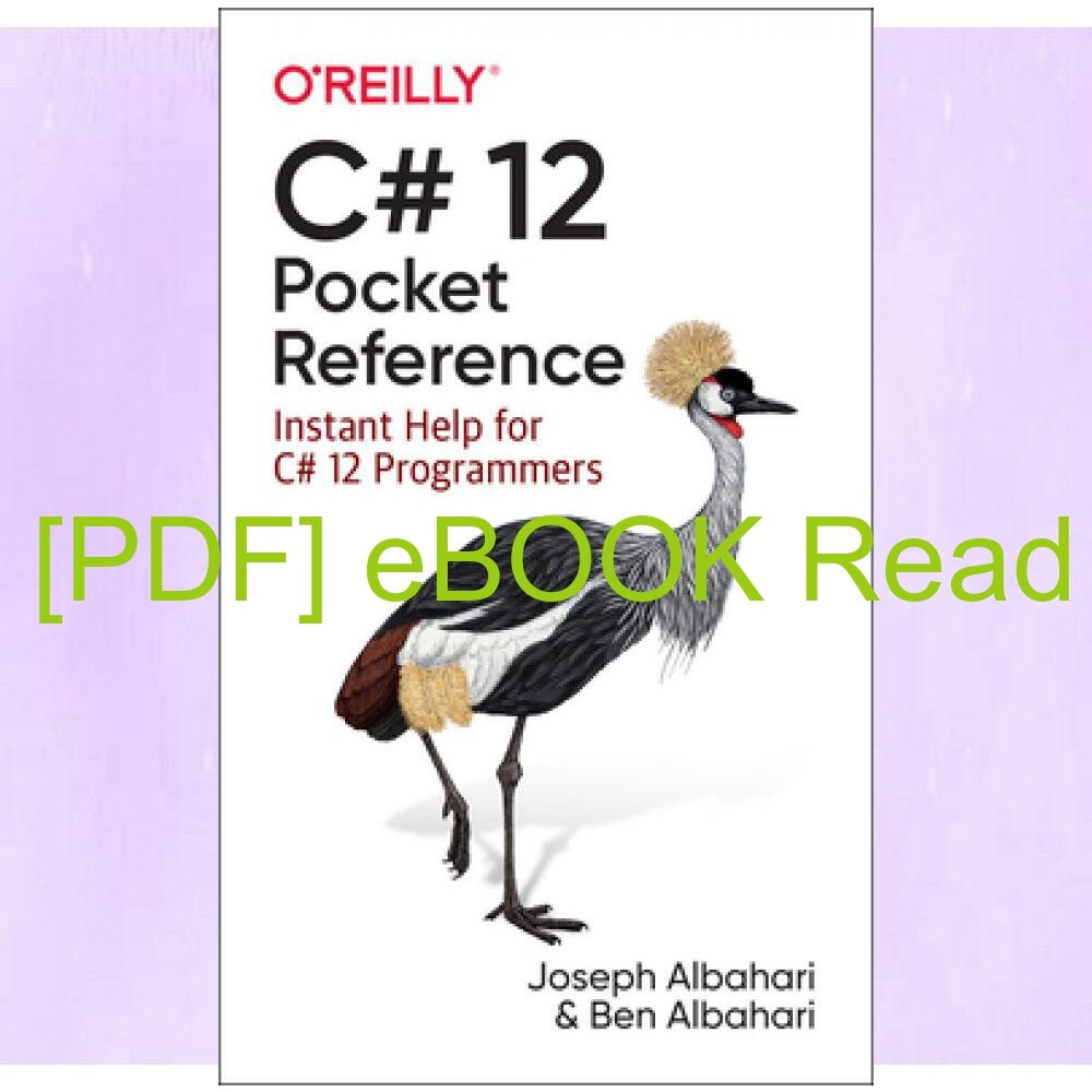 ArtStation - [read ebook] pdf C# 12 Pocket Reference Instant Help for ...