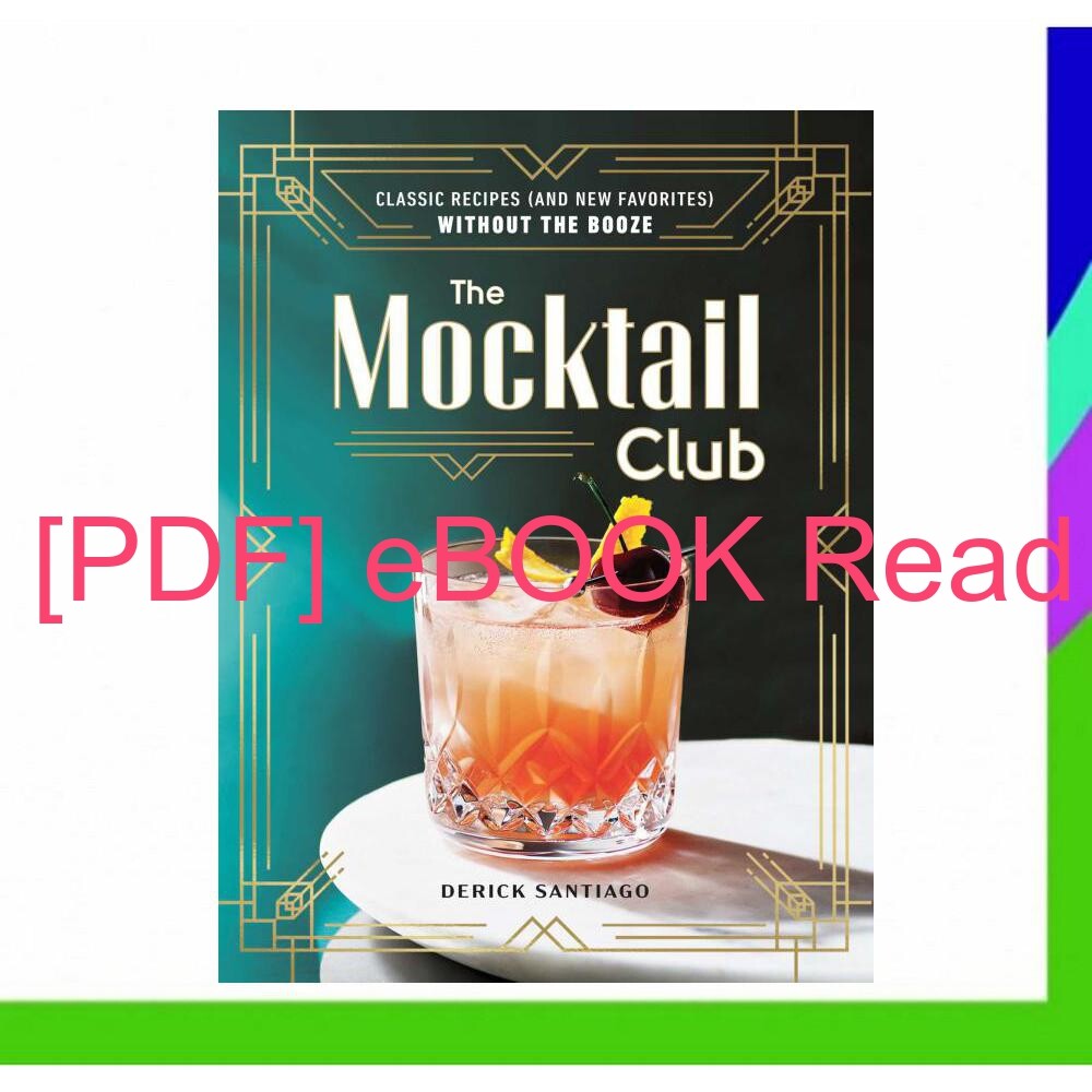 ArtStation - READ PDF The Mocktail Club Classic Recipes (and New ...