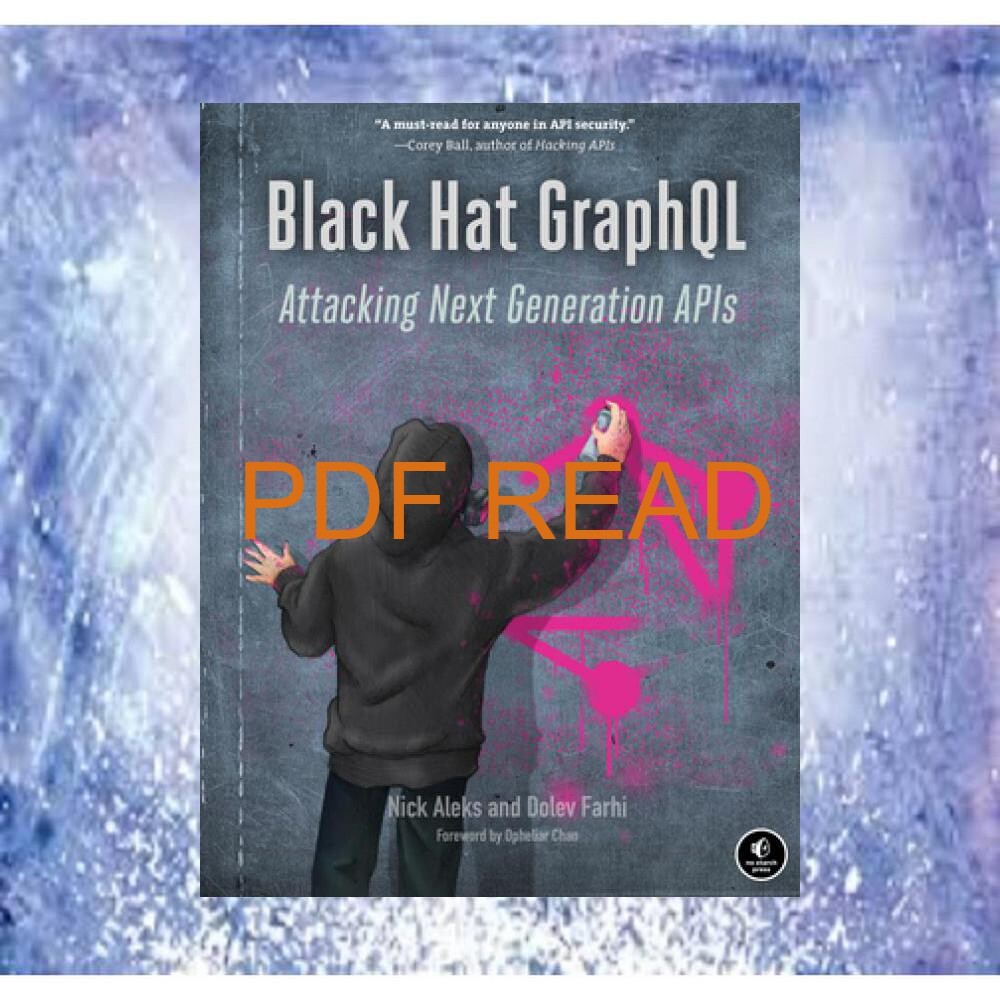 ArtStation - PDF READ [EBOOK] Black Hat GraphQL Attacking Next ...