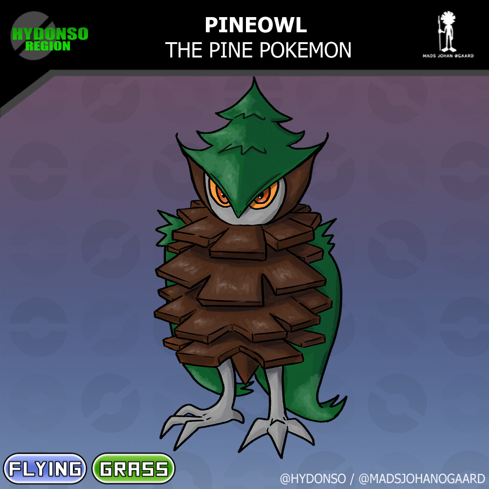 ArtStation - Pineowl The Pine Pokemon | Hydonso Region