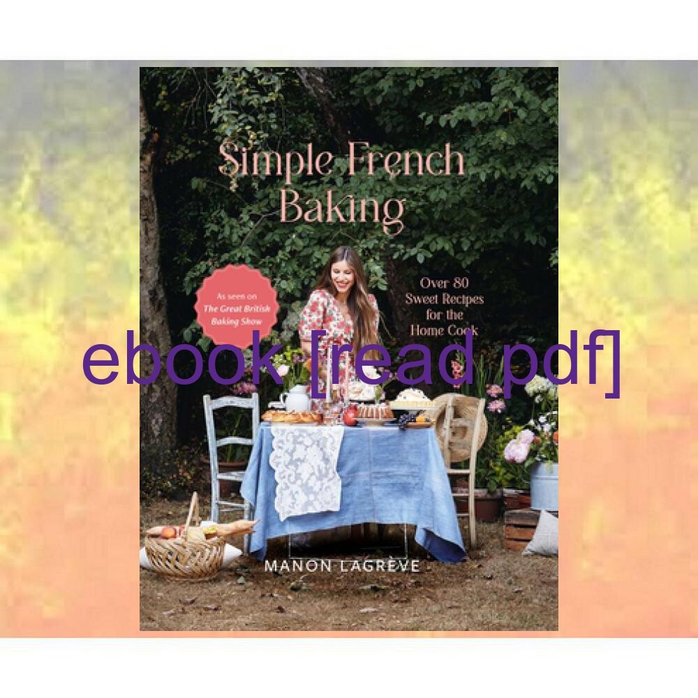 ArtStation - Kindle online PDF Simple French Baking A Simple French ...