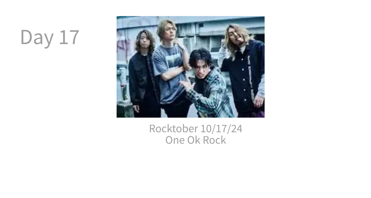 ArtStation - Day 17: Rocktober 10/17/24 ONE OK ROCK October Thursday