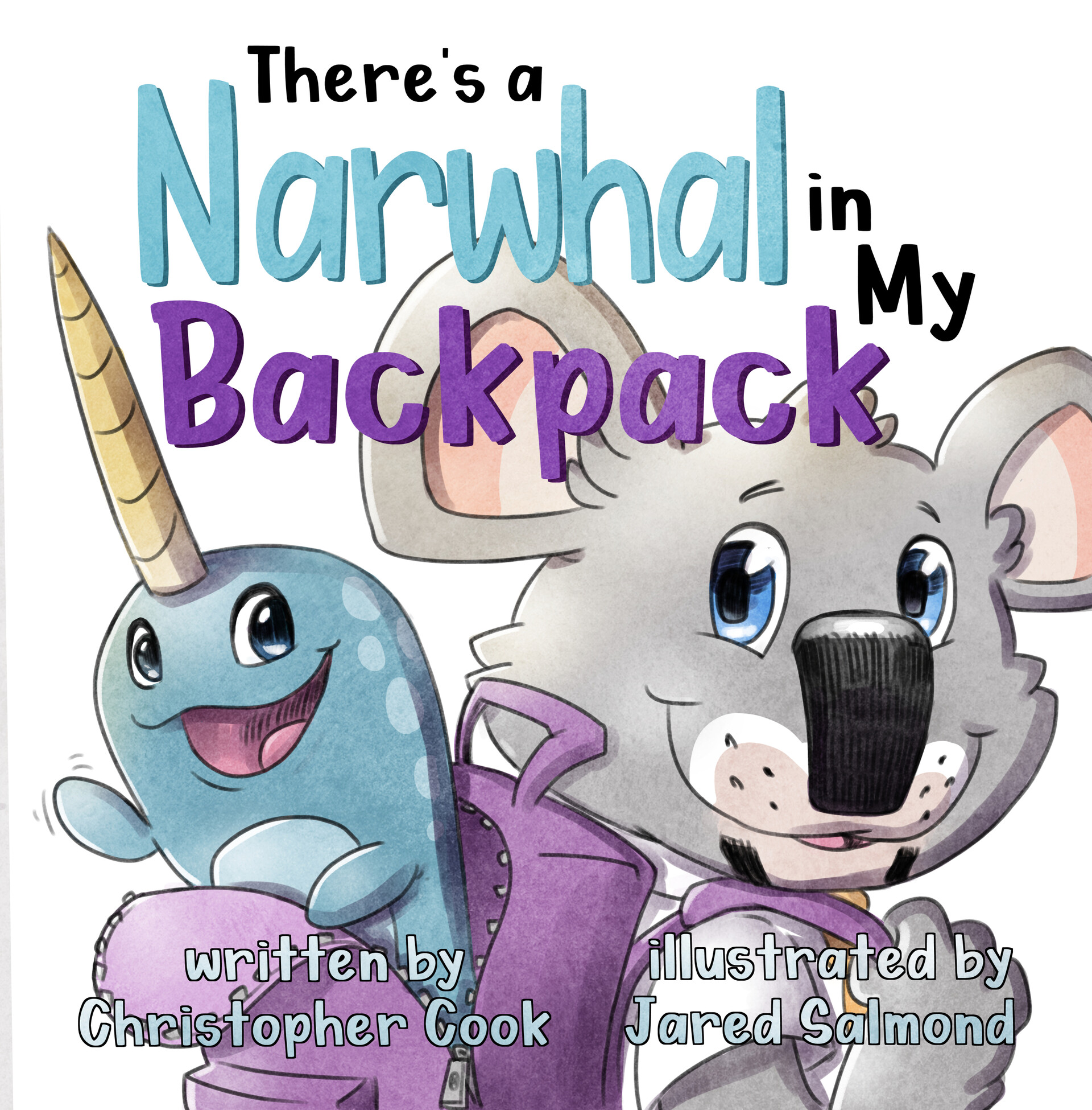 Children's books by Jared Salmond - Narwhal in my Backpack