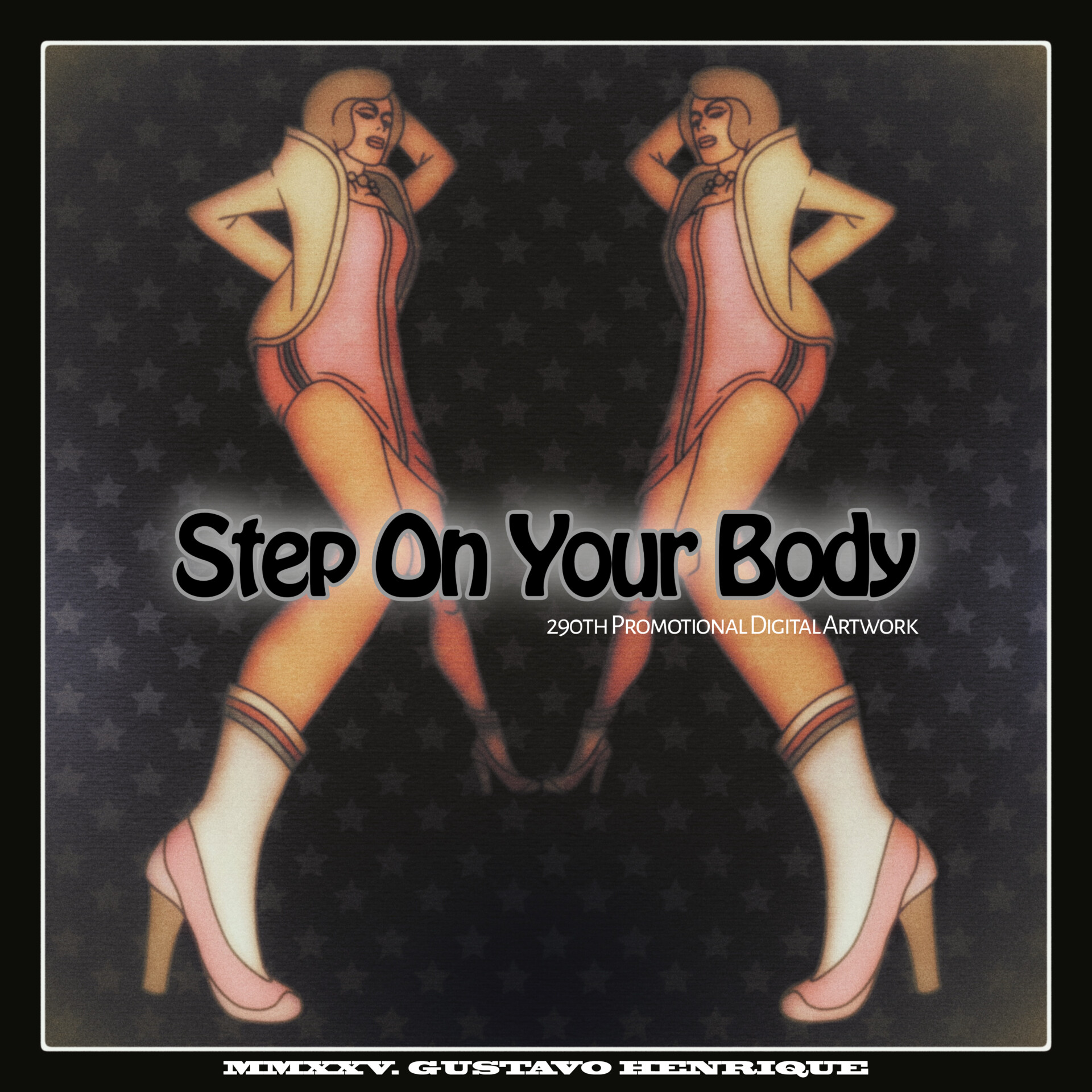 ArtStation - Step On Your Body: 290th Promotional Digital Artwork