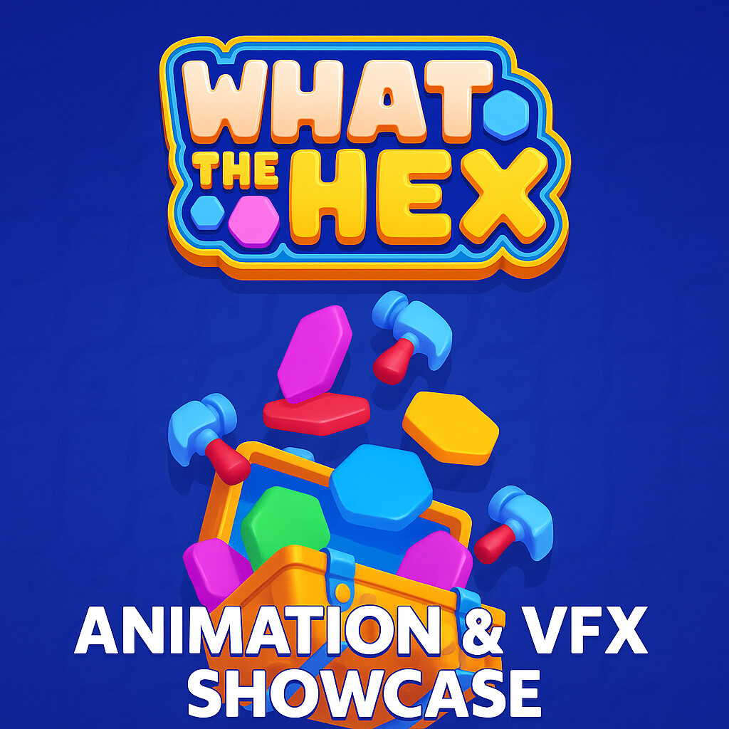 ArtStation - What The Hex Animation & Vfx Showcase