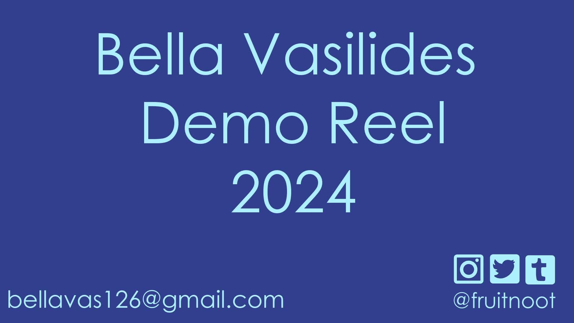 ArtStation - Bella Vasilides Demo Reel 2024 (May Update)