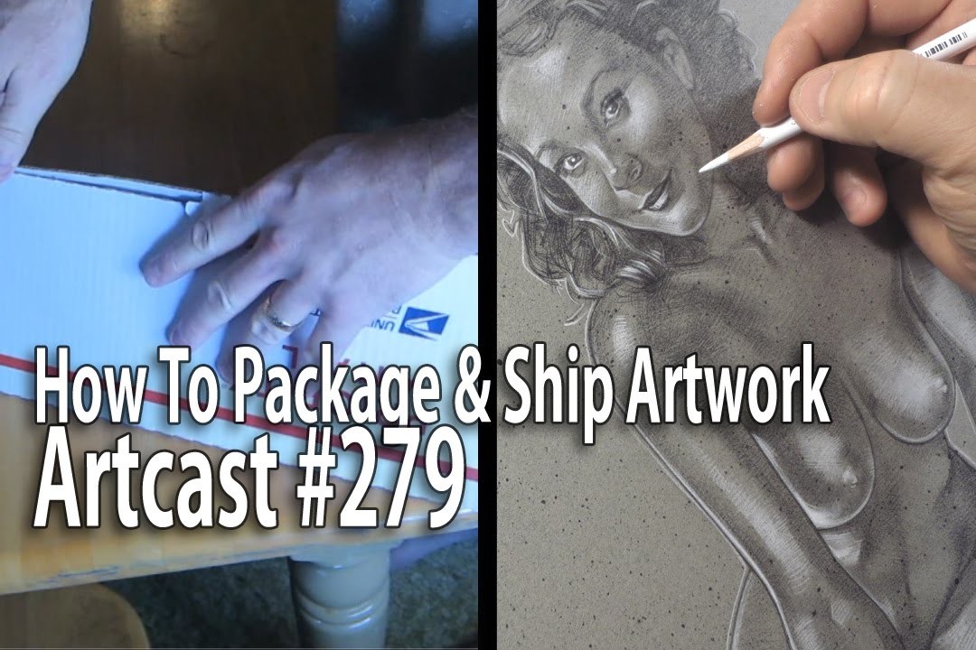 ArtStation - Artcast #279 How To Package And Ship Artwork
