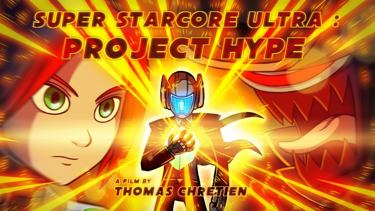 ArtStation - SUPER STARCORE ULTRA : PROJECT HYPE - TEASER