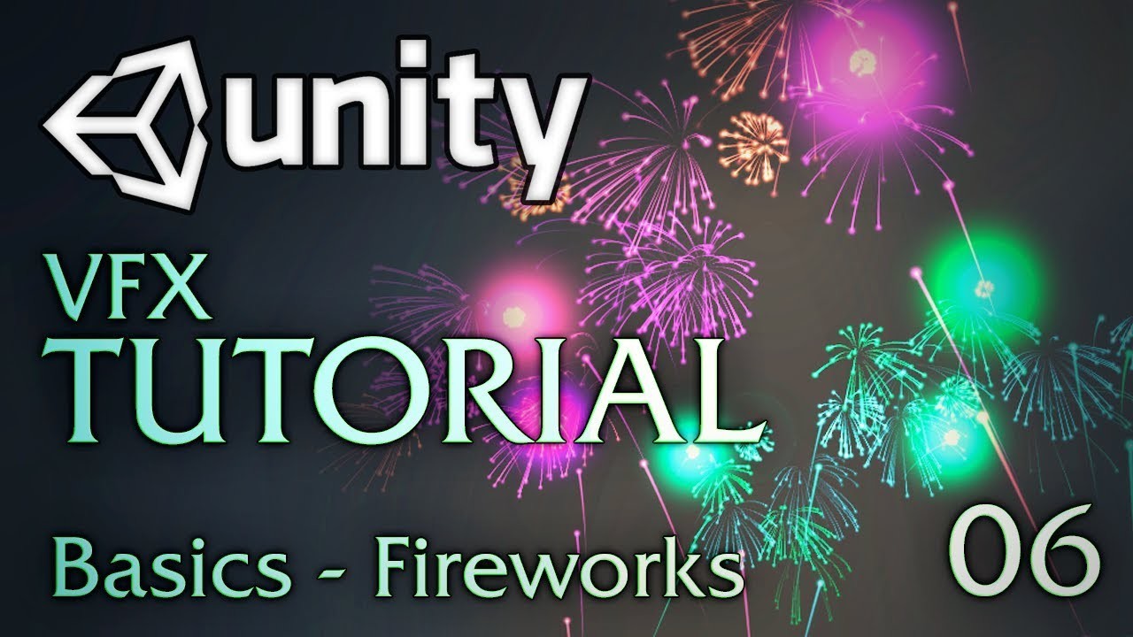ArtStation - Unity VFX Tutorial 06 - Fireworks