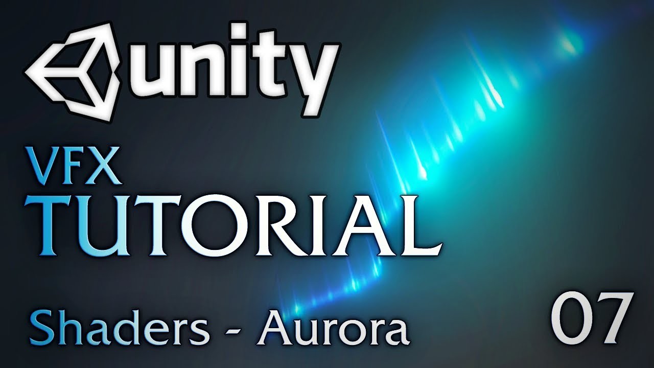 ArtStation - Unity VFX Tutorial 07 - Aurora