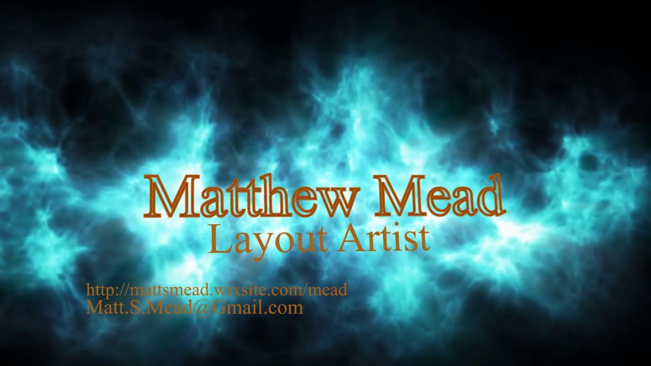 ArtStation - Layout Artist - Demo Reel Matthew Mead 2018