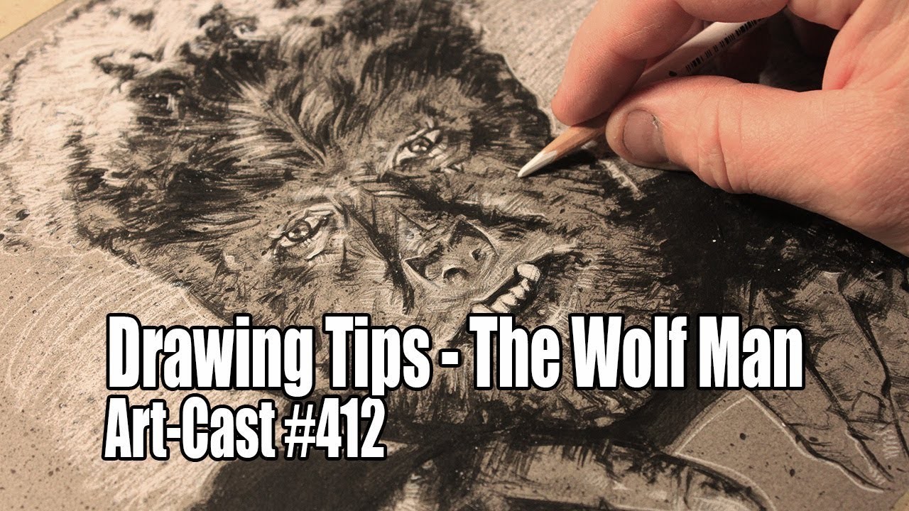 ArtStation - Artcast #412 - Drawing Tips / The Wolfman