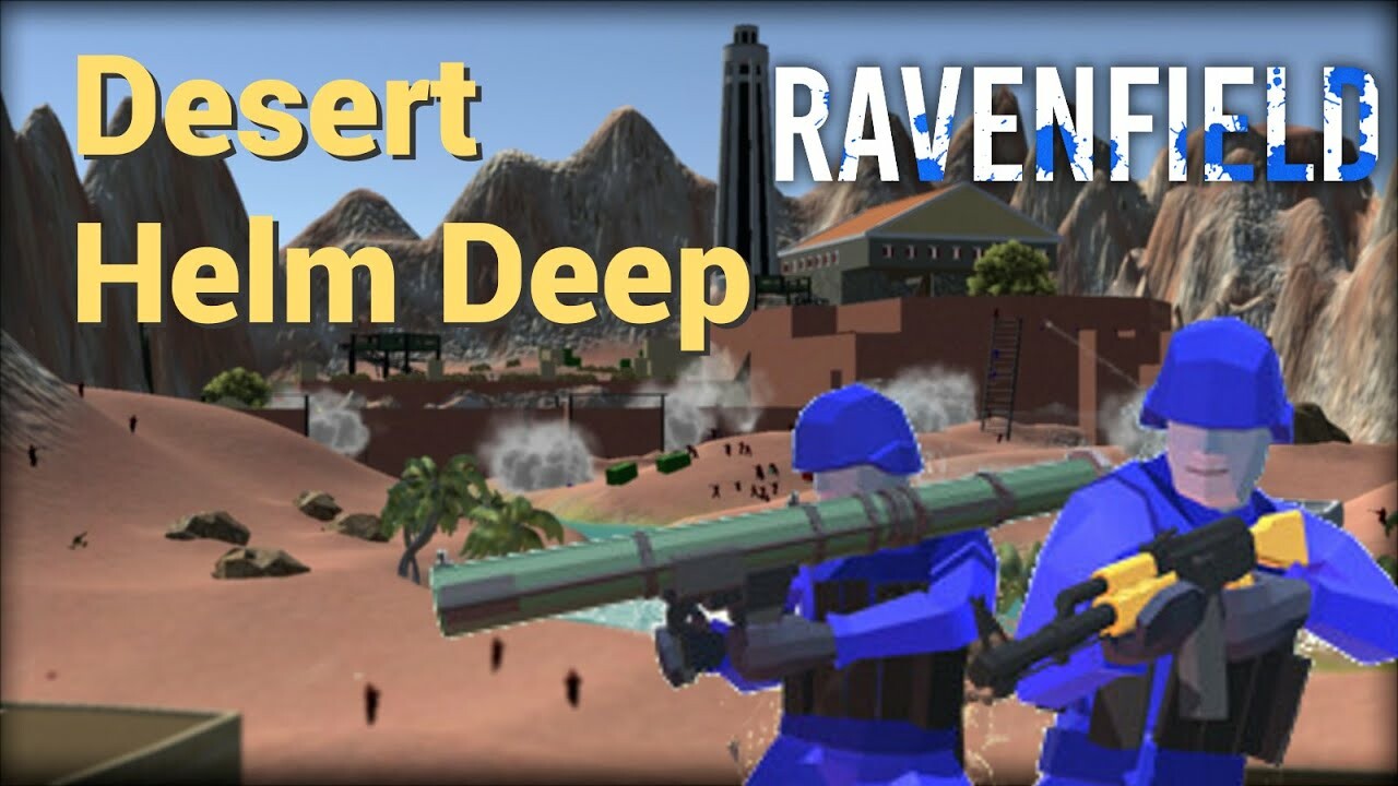 Pierre Riou - LEVEL DESIGN - Desert Helm Deep - Ravenfield