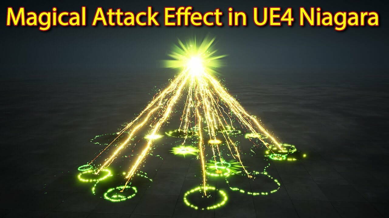ArtStation - Magical Attack Effect | Unreal Engine Niagara Tutorials | UE4 Niagara Attack Effect