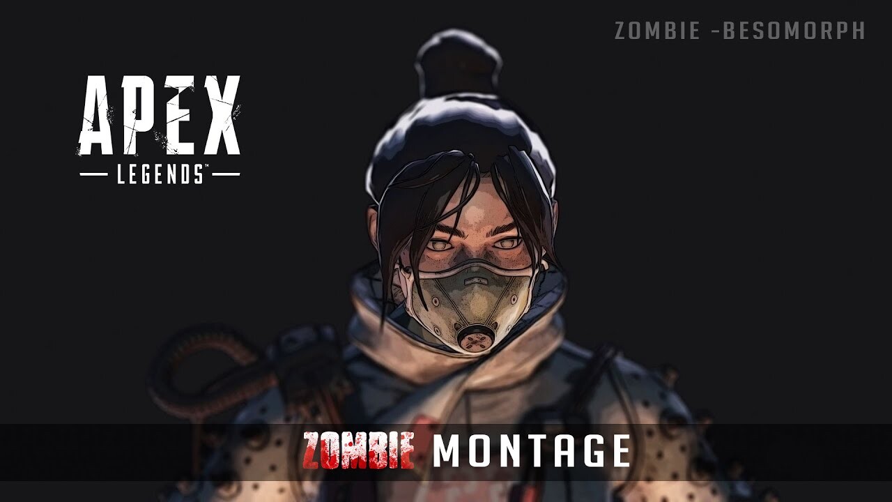 ArtStation - Apex Legends Season 6 - ( Zombie Besomorph Remix )Montage