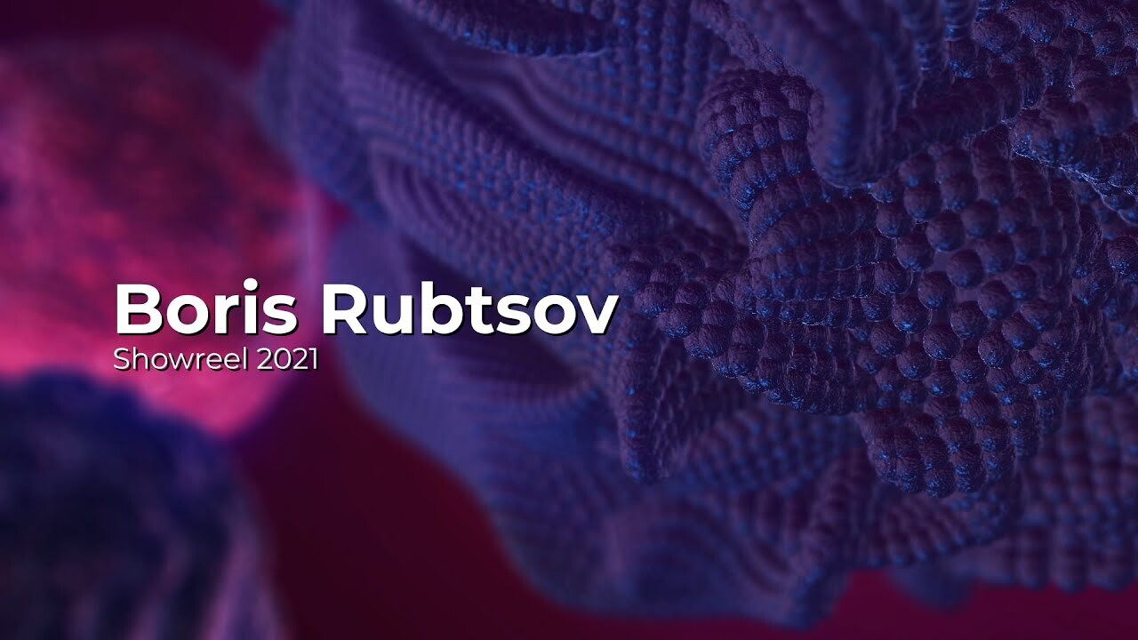 ArtStation - Rubtsov Boris Showreel 2021 / Motion Design