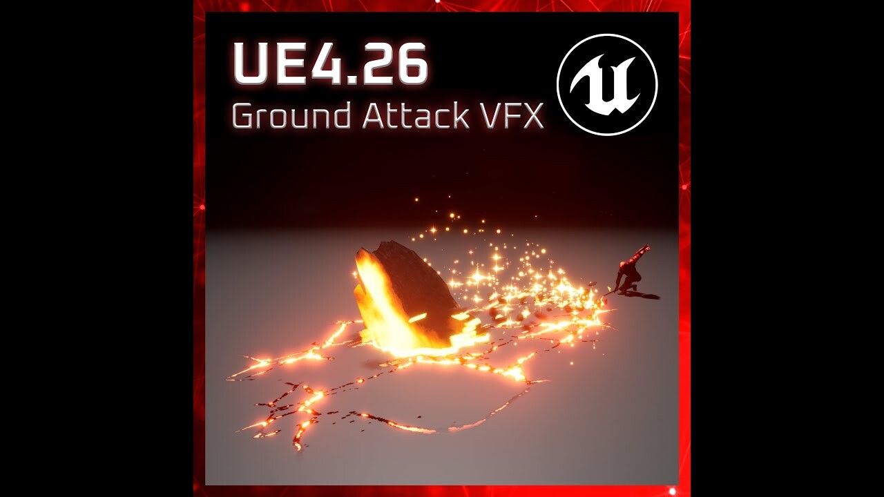 ArtStation - UE4.26 - Ground Crack Attack VFX