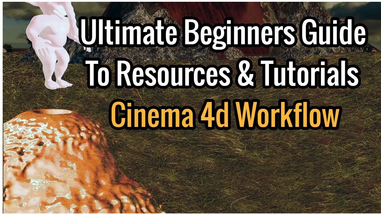 ArtStation - Ultimate Beginners Guide To Resources & Tutorials Cinema ...