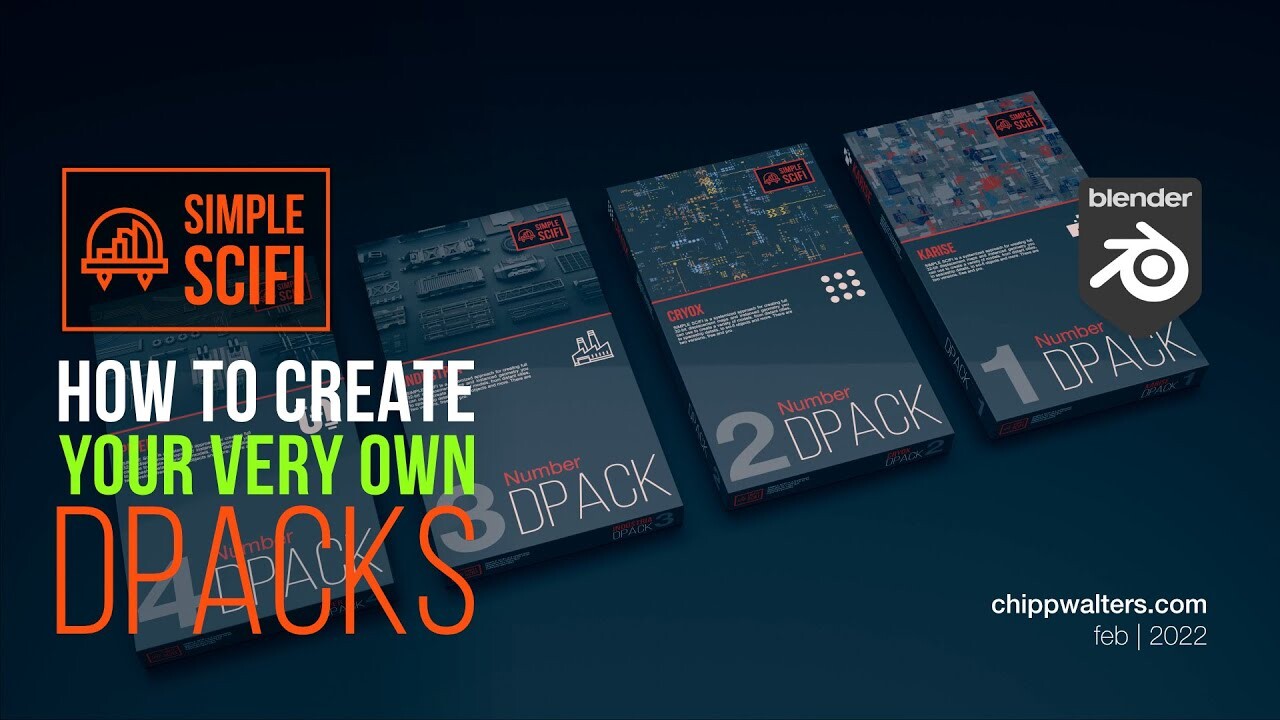 ArtStation - SIMPLE SCIFI Creating your own DPACKS in Blender!